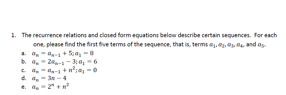 Solved a. 1. The recurrence relations and closed form | Chegg.com