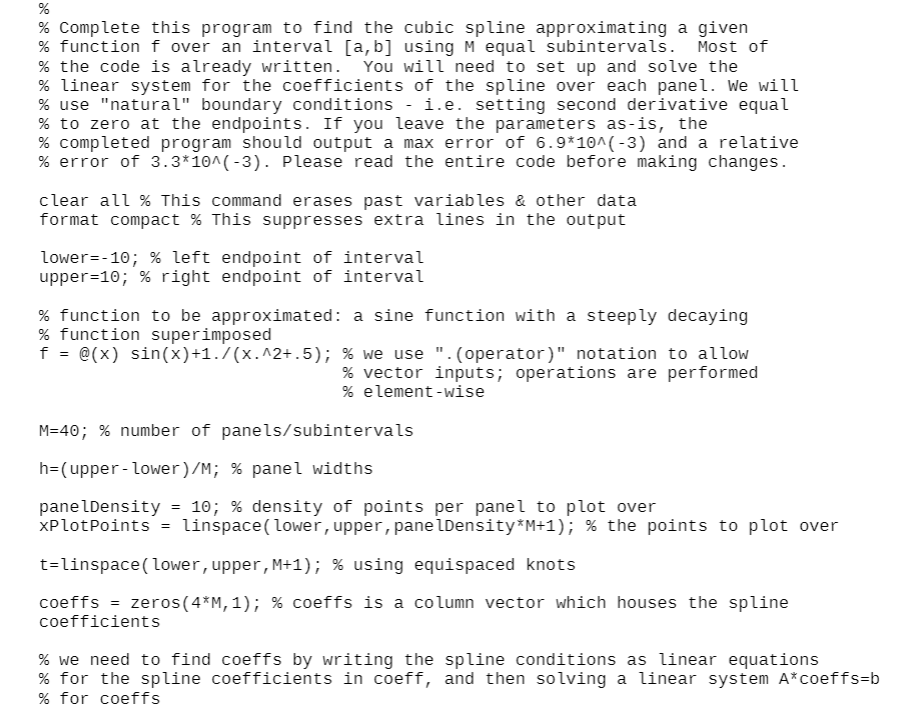 % Complete this program to find the cubic spline | Chegg.com