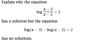 Solved Explain why the equation x-3 log-=2 has a solution | Chegg.com