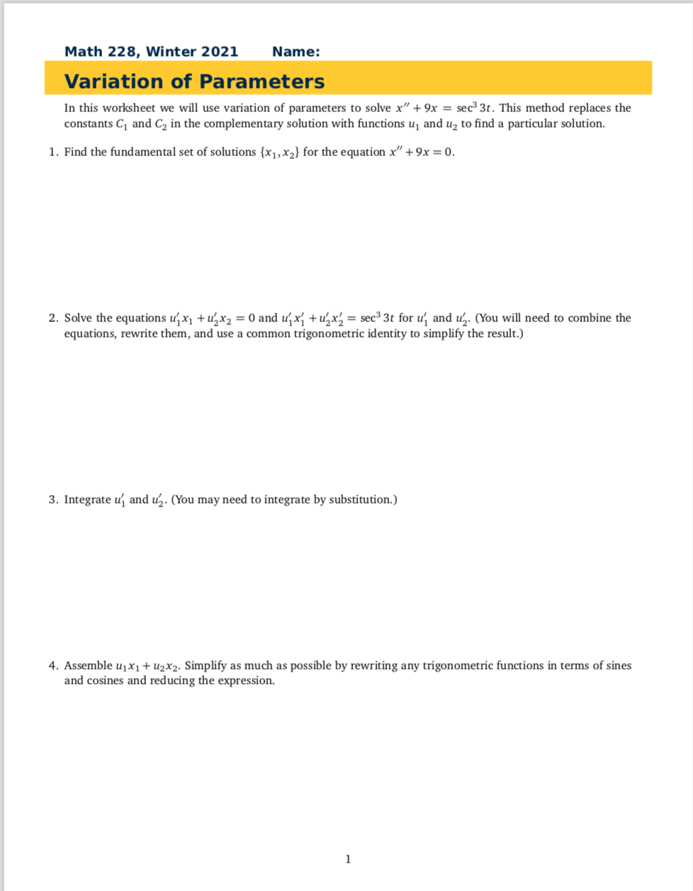 Solved Math 228, Winter 2021 Name: Variation of Parameters | Chegg.com