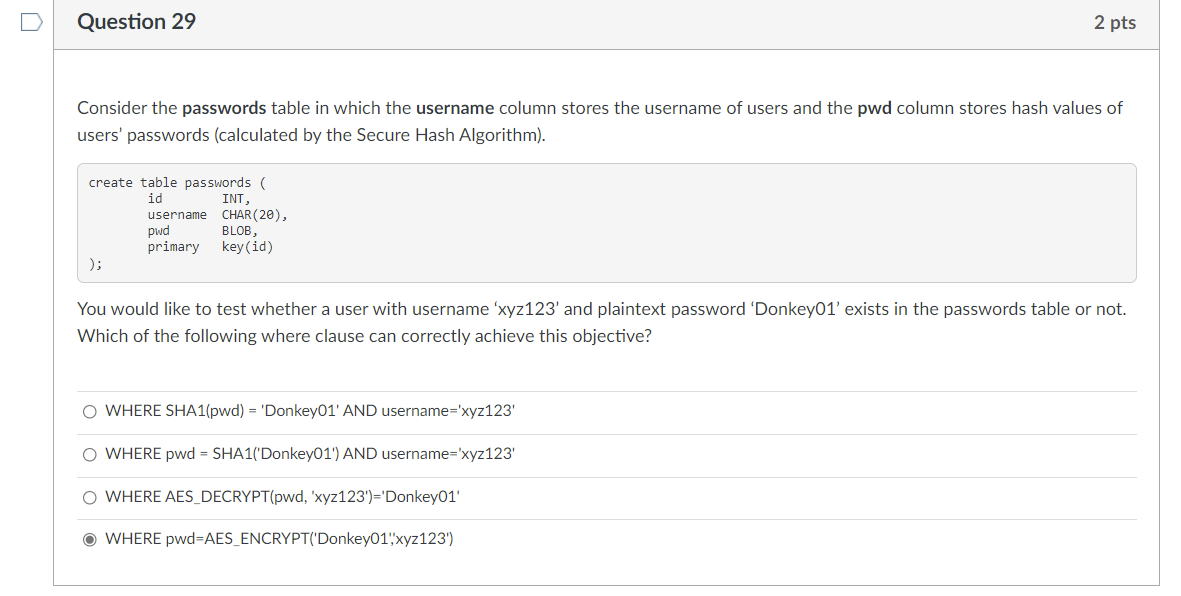 Solved Question 29 2 pts Consider the passwords table in | Chegg.com