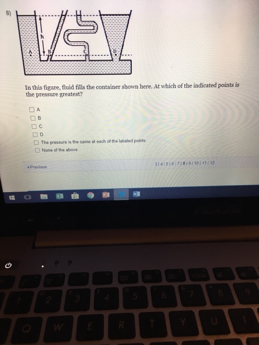 Solved 8) In this figure, fluid fills the container shown | Chegg.com