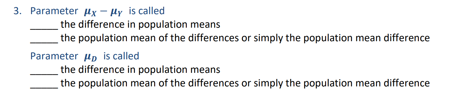 Solved 3. Parameter μX−μY is called the difference in | Chegg.com
