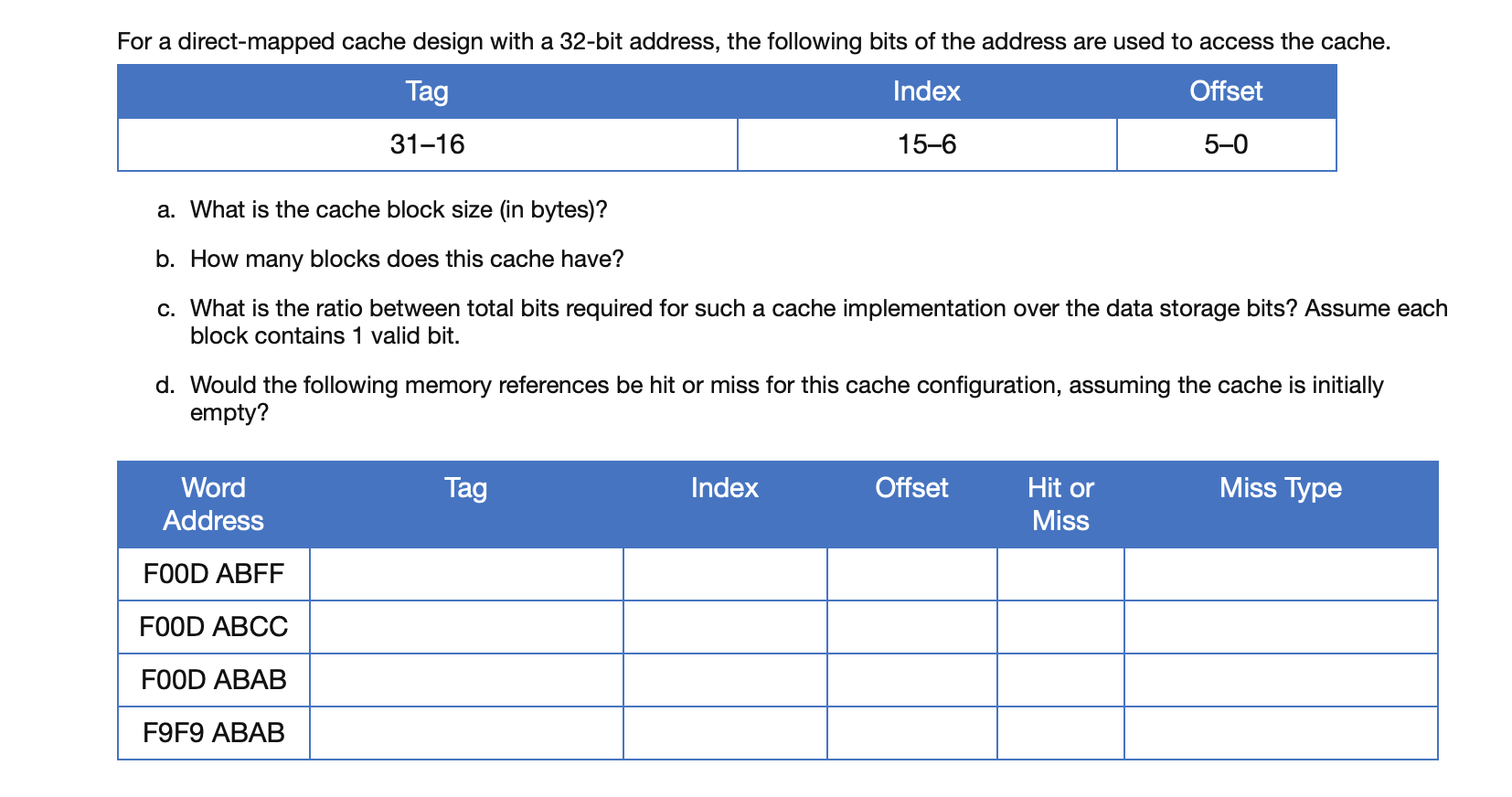 Solved For a direct-mapped cache design with a 32-bit | Chegg.com