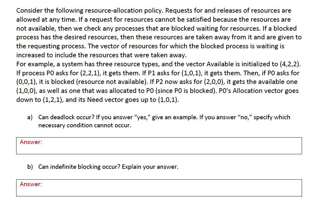 Solved Consider the following resource-allocation policy. | Chegg.com