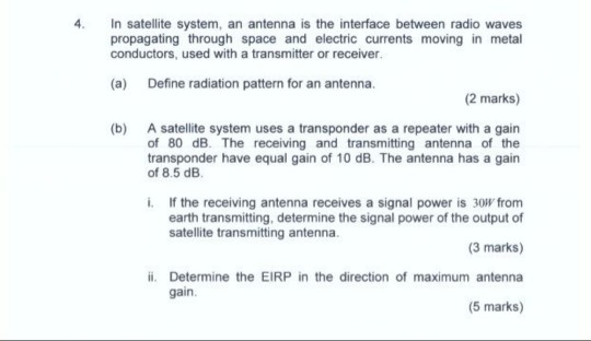 Solved In satellite system, an antenna is the interface | Chegg.com