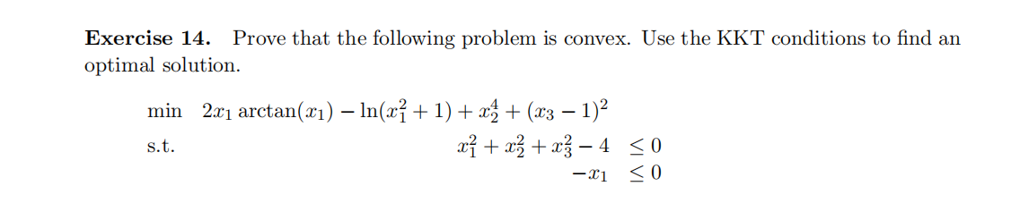 Exercise 14. Prove that the following problem is | Chegg.com
