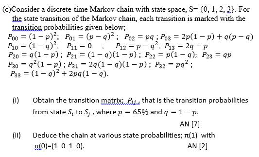 Solved = = = (c)Consider a discrete-time Markov chain with | Chegg.com