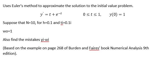 Solved Uses Euler's method to approximate the solution to | Chegg.com