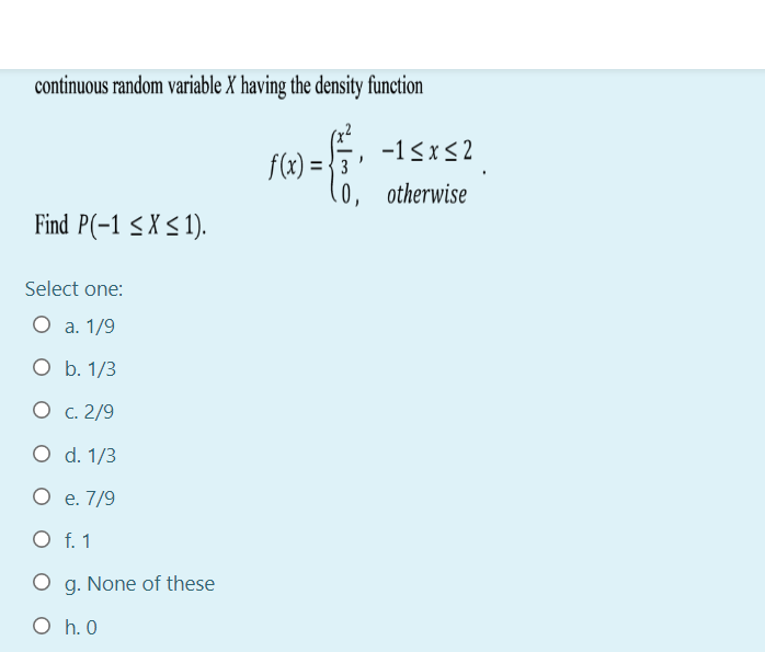 Solved continuous random variable X having the density | Chegg.com