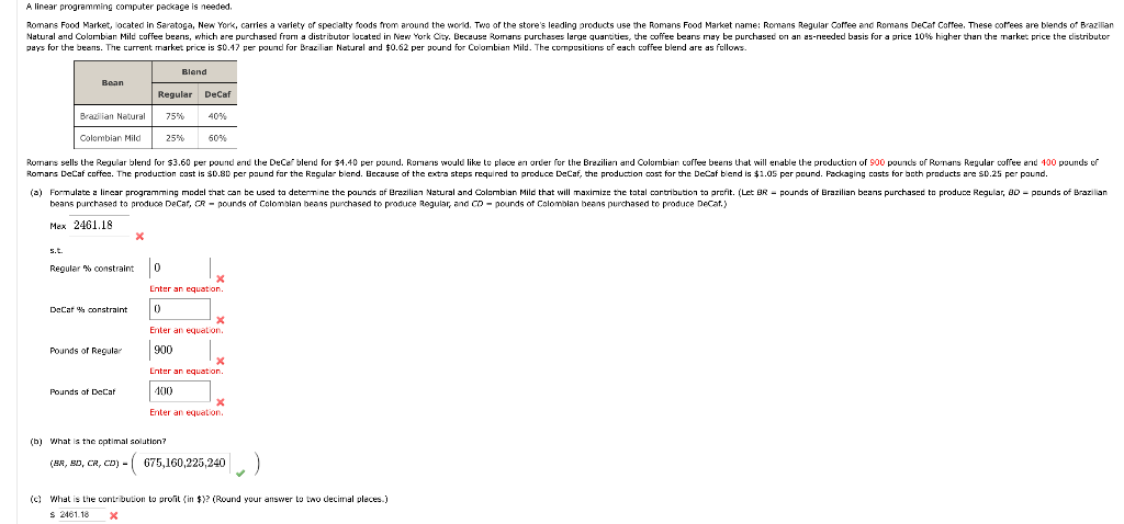 Solved A linear programming computer package is needed. pays | Chegg.com