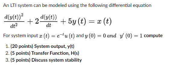Solved An LTI system can be modeled using the following | Chegg.com