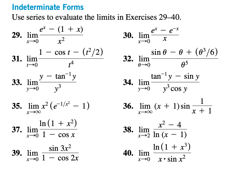 Solved Indeterminate Forms Use series to evaluate the limits | Chegg.com