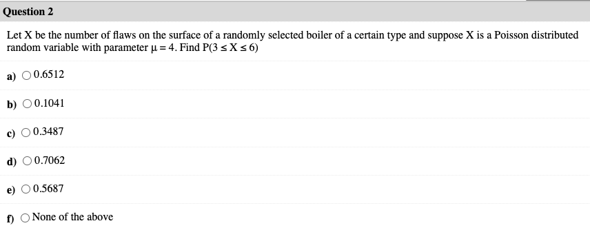 Solved Let X be the number of flaws on the surface of a | Chegg.com