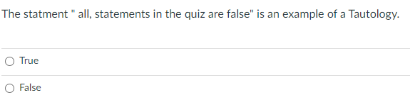 Solved The statment" all, statements in the quiz are false" | Chegg.com