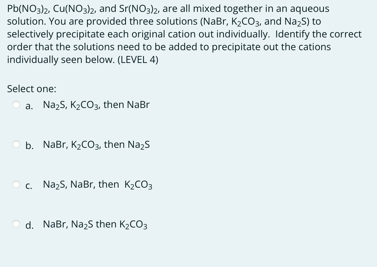 Solved Pb(NO3)2,Cu(NO3)2, and Sr(NO3)2, are all mixed | Chegg.com