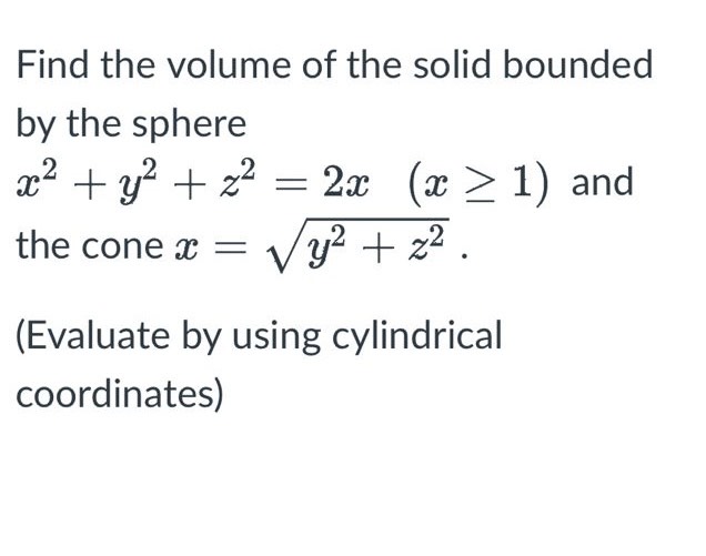 Find the volume of the solid bounded by the sphere | Chegg.com