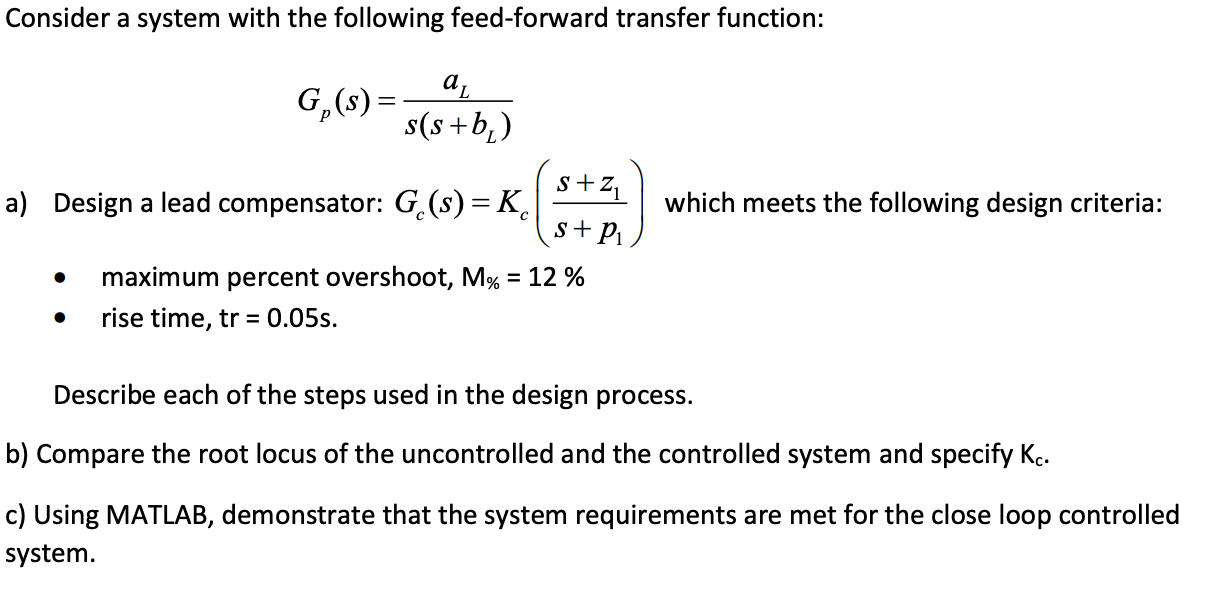 Solved Consider a system with the following feed-forward | Chegg.com