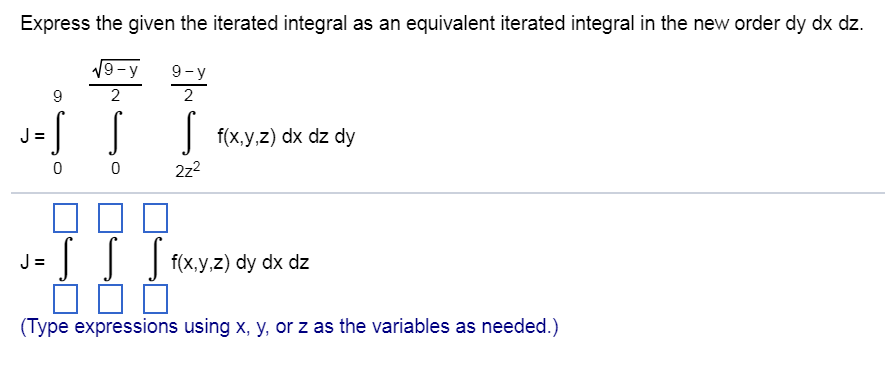 Solved Q4. Express the given the iterated integral as an | Chegg.com