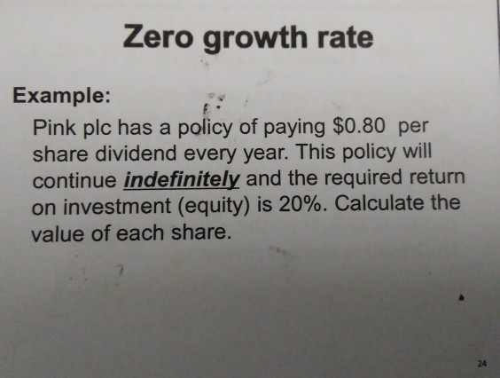 Solved Zero growth rate Example: Pink plc has a policy of | Chegg.com
