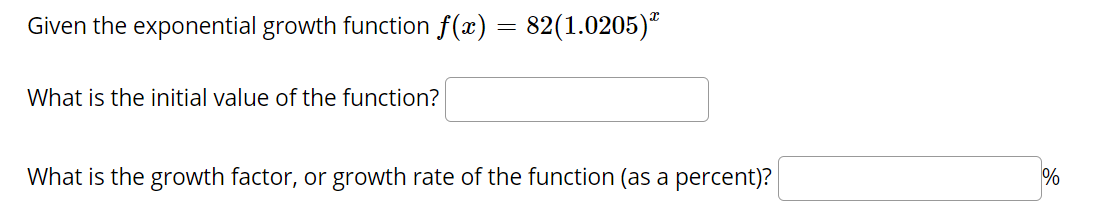Solved Given the exponential growth function f(x) = | Chegg.com