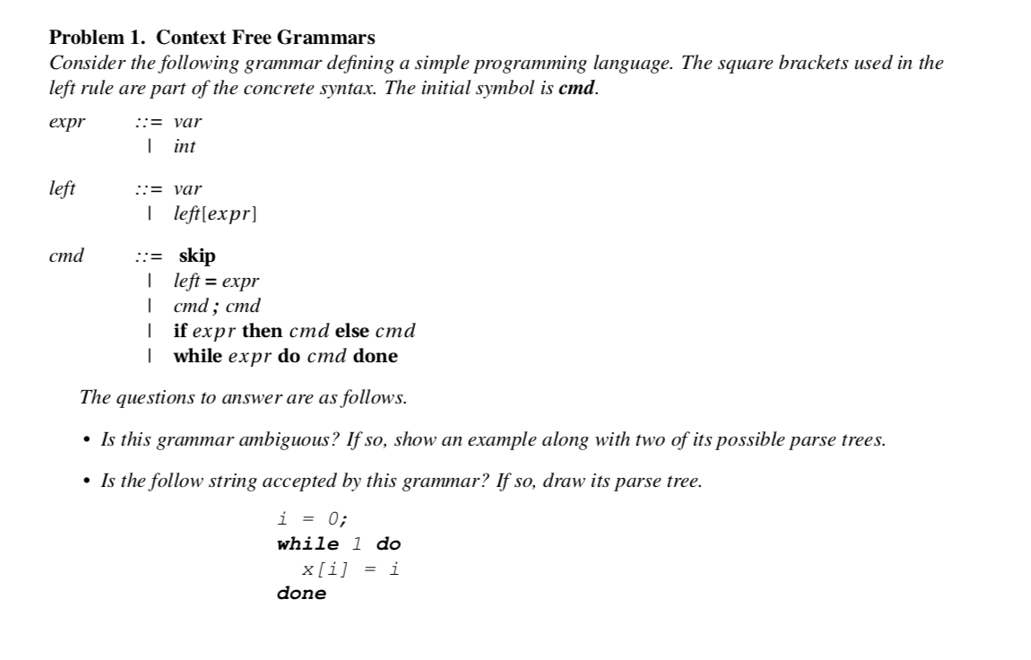 Problem 1. Context Free Grammars Consider the | Chegg.com