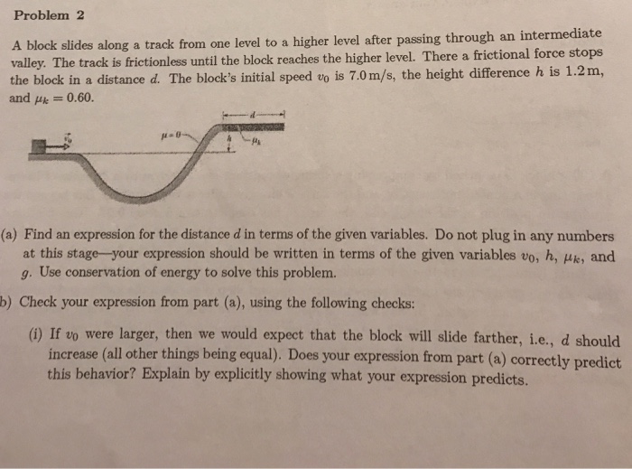 Solved Problem 2 block slides along a track from one level | Chegg.com