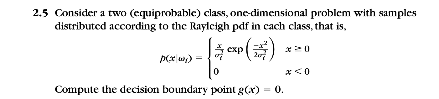 Solved 5 Consider a two (equiprobable) class, | Chegg.com