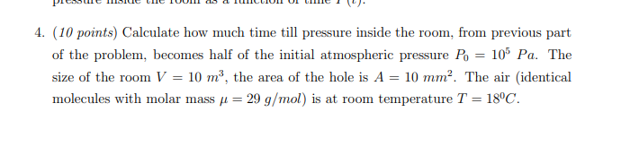 Solved 4. (10 points) Calculate how much time till pressure | Chegg.com
