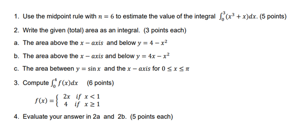 Solved 1. Use the midpoint rule with n = 6 to estimate the | Chegg.com