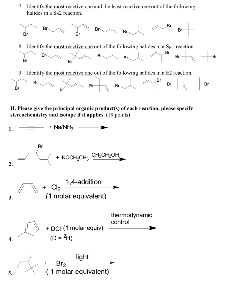 Solved 7. Identify the most reactive one and the least | Chegg.com