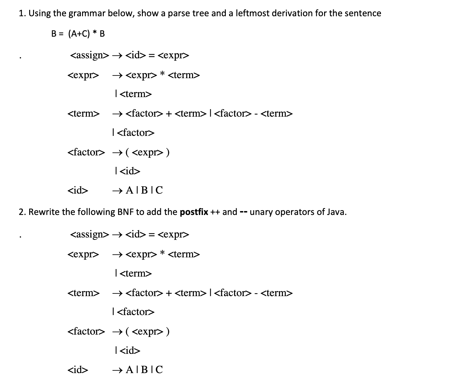 Solved Show that the following grammar is ambiguous. Note: | Chegg.com