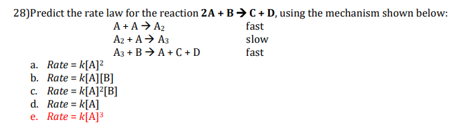 Solved 28 Predict the rate law for the reaction 2A + B + C + | Chegg.com
