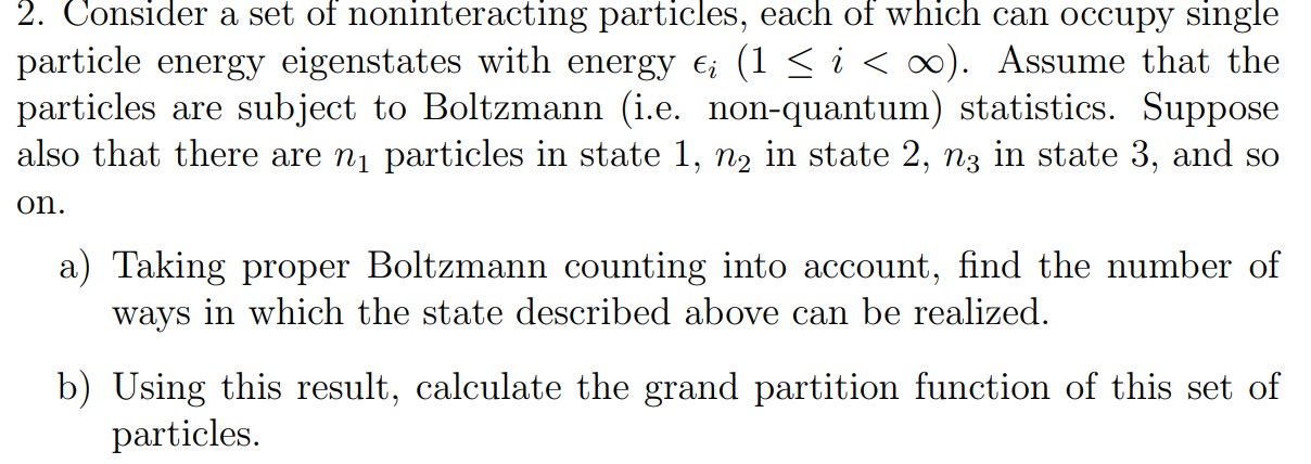 Solved 2. Consider a set of noninteracting particles, each | Chegg.com