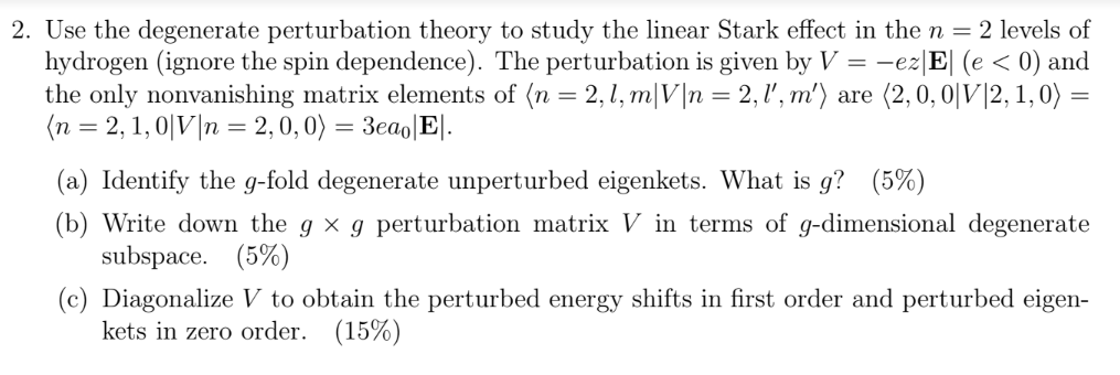 Use the degenerate perturbation theory to study the | Chegg.com