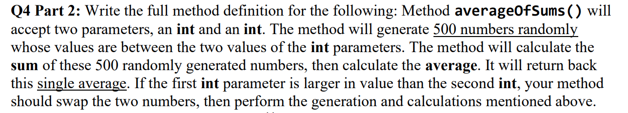 Solved Q4 Part 2: Write the full method definition for the | Chegg.com