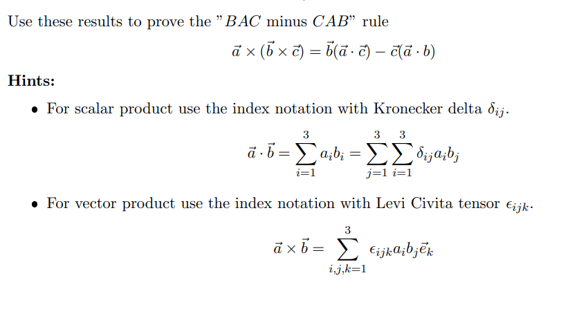 Solved Use these results to prove the ”BAC minus CAB” rule ã | Chegg.com