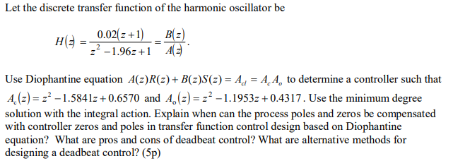 Solved Let the discrete transfer function of the harmonic | Chegg.com