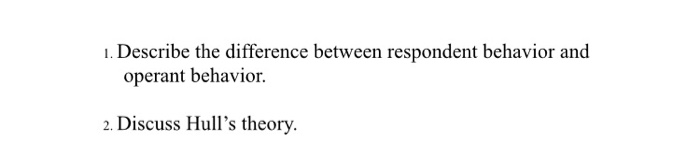 Solved . Describe the difference between respondent behavior | Chegg.com