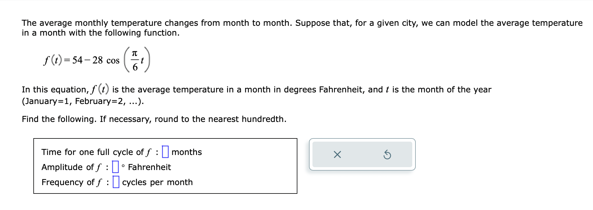 Solved The average monthly temperature changes from month to | Chegg.com