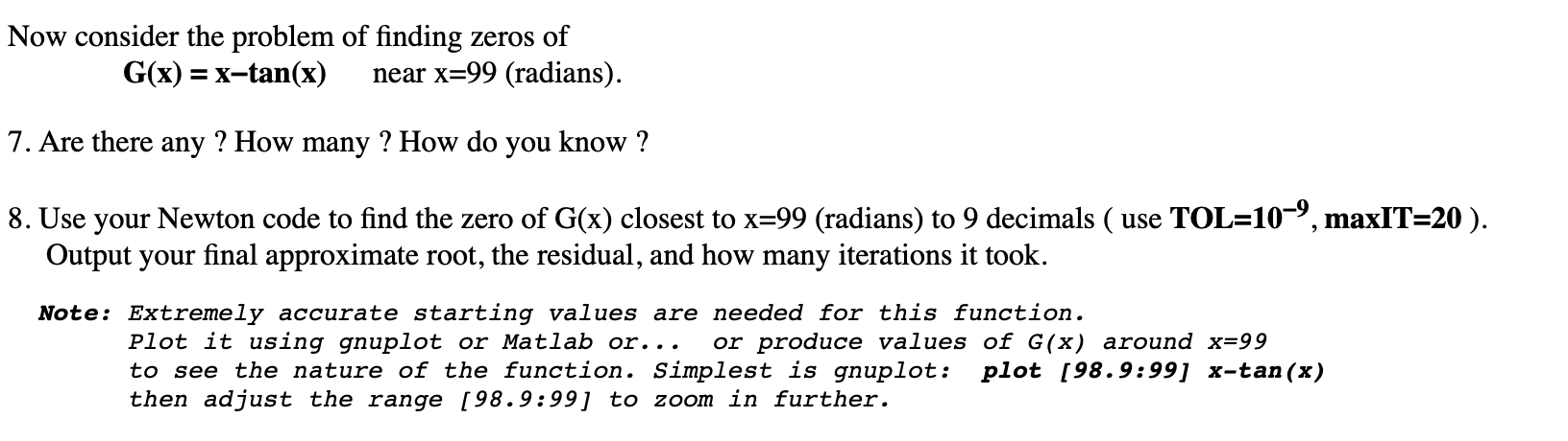 Solved NOTE: This needs to be done using Newton-Raphson | Chegg.com