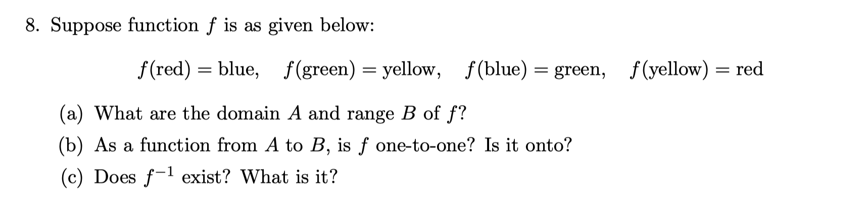 Solved 8. Suppose function f is as given below: f( red )= | Chegg.com