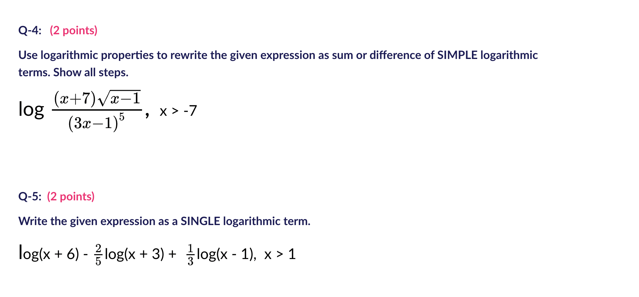 Solved Use logarithmic properties to rewrite the given | Chegg.com