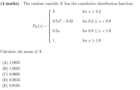 Solved (4 marks) The random variable X has the cumulative | Chegg.com
