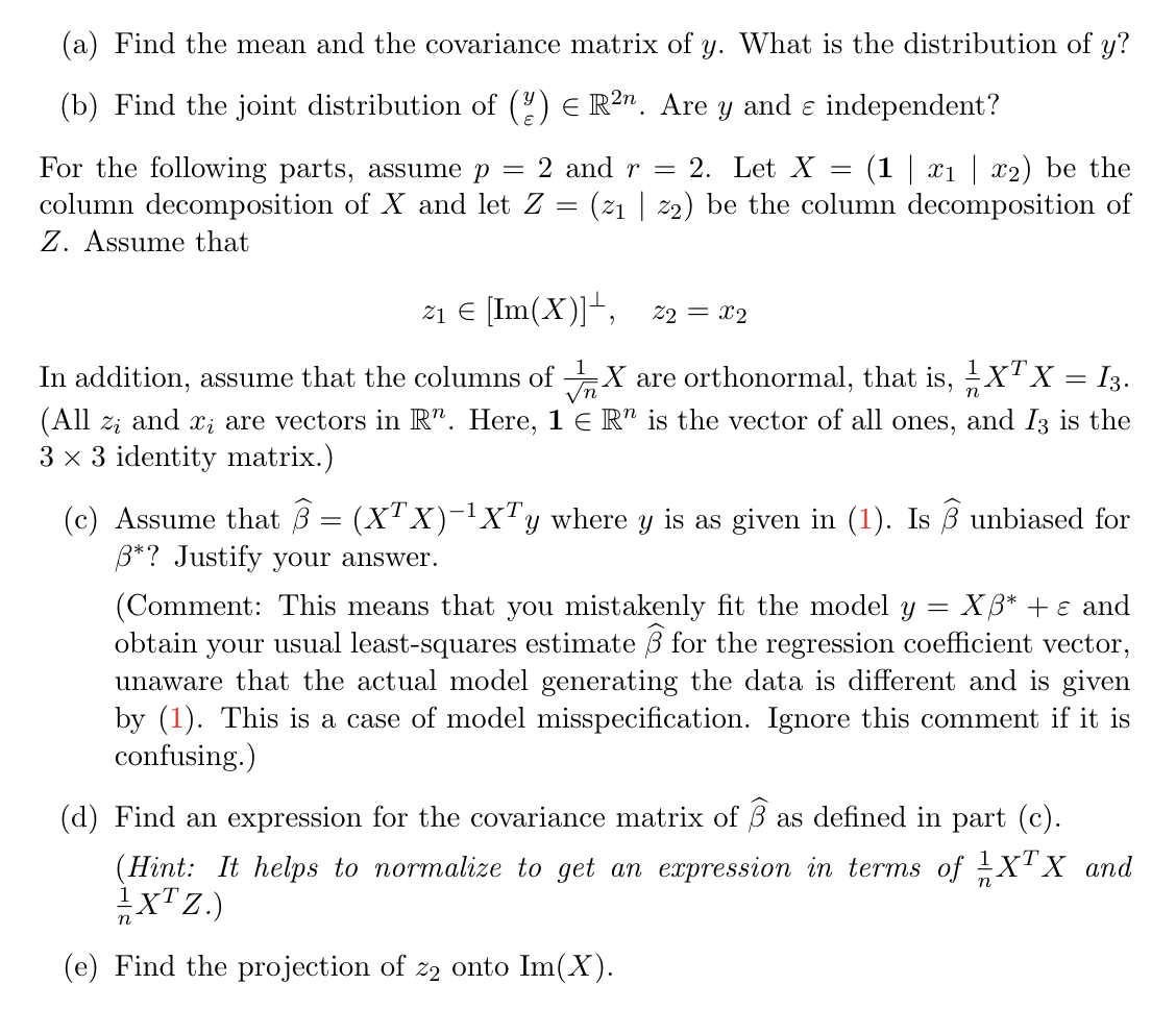 Solved Consider a data generating model y = X 3* + Zute (1) | Chegg.com