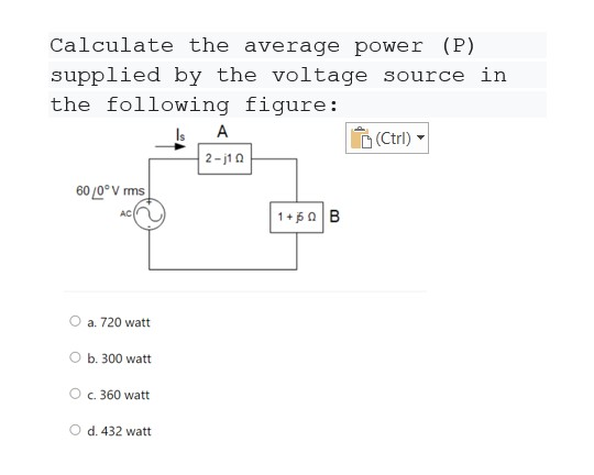 Solved Calculate the average power (P) supplied by the | Chegg.com
