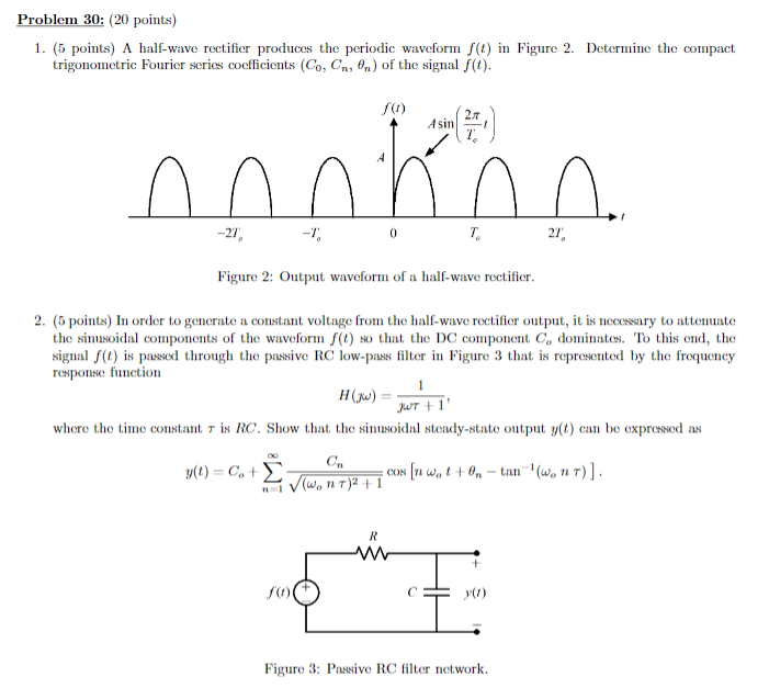 Solved 1. (5 points) A half-wave rectifier produces the | Chegg.com
