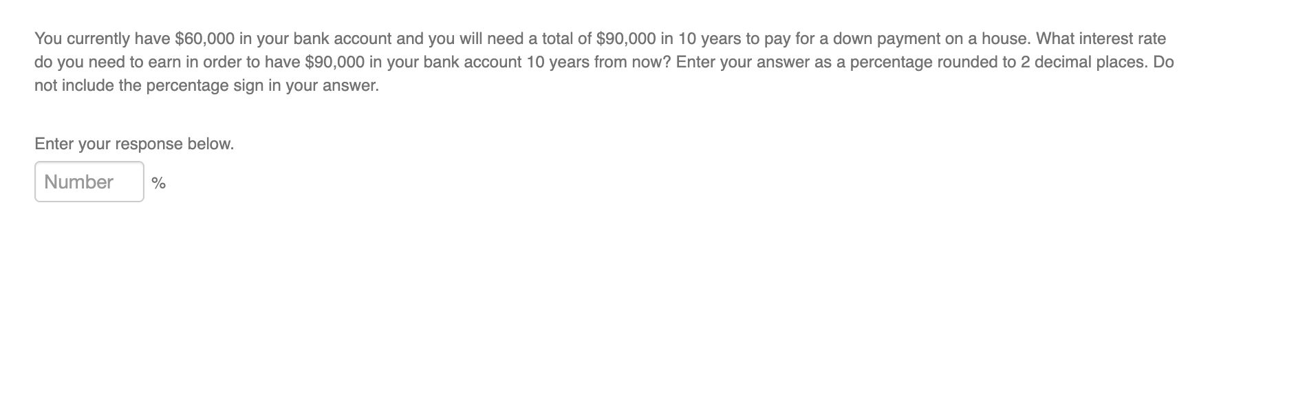 Solved You currently have $60,000 in your bank account and | Chegg.com