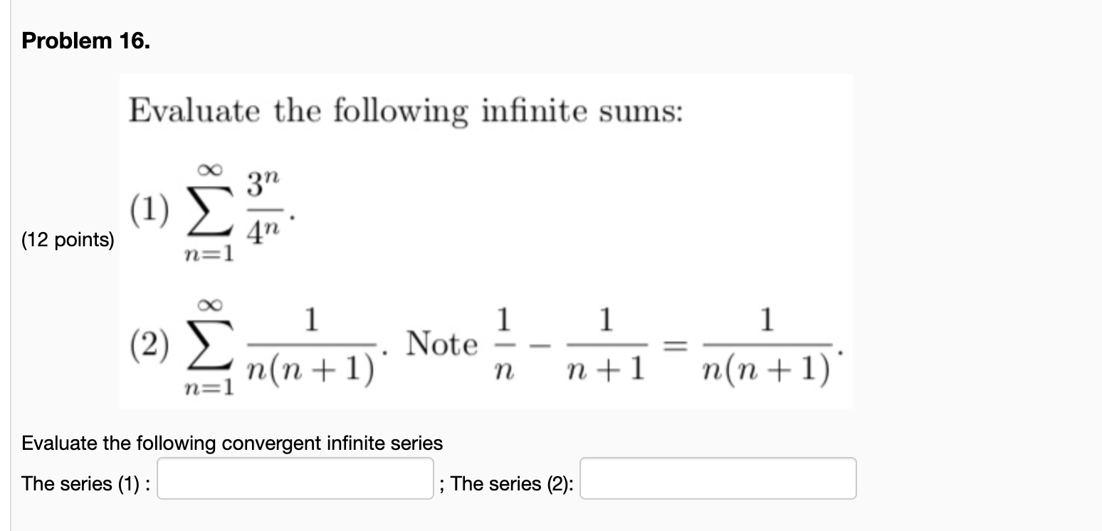 Solved Problem 16. Evaluate the following infinite sums: 3п | Chegg.com