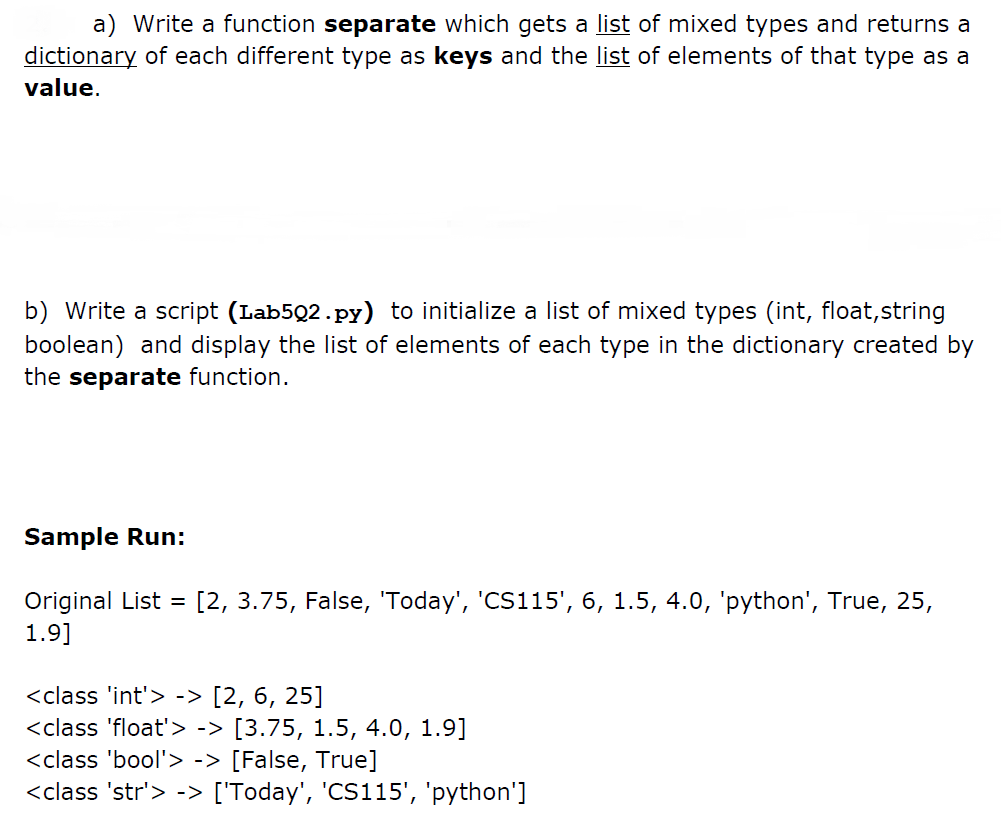 Solved a) Write a function separate which gets a list of | Chegg.com